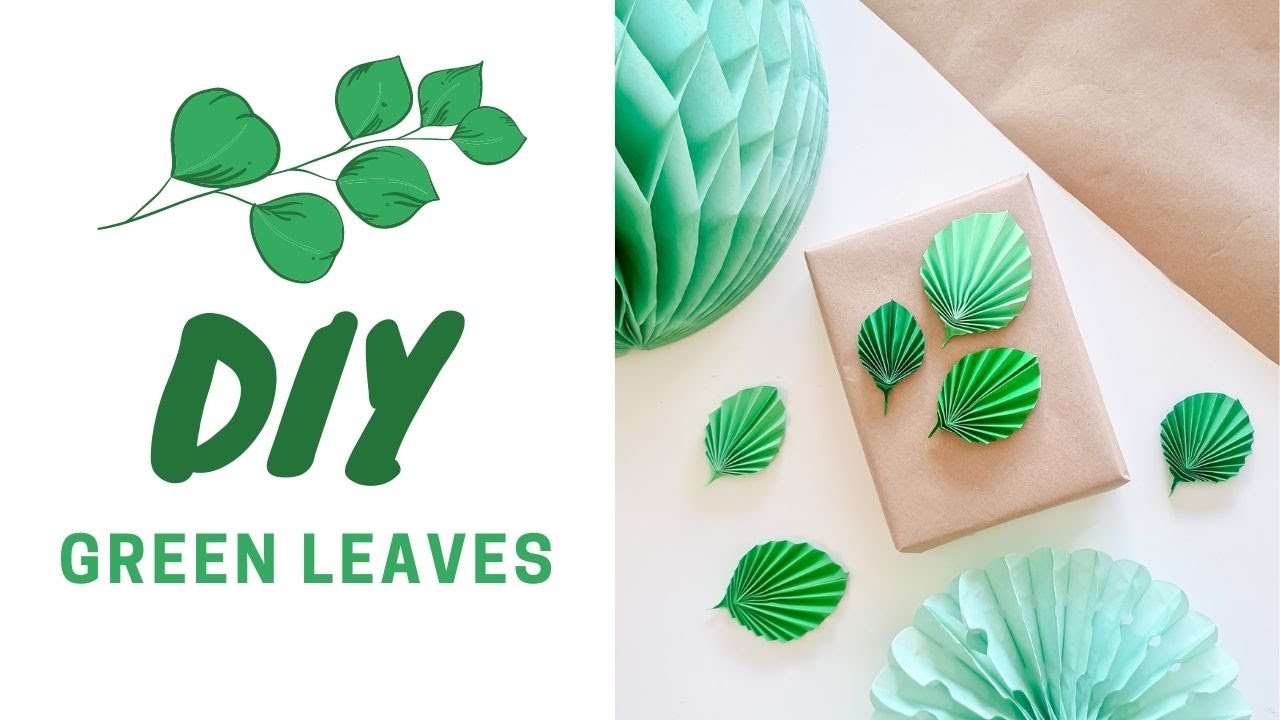 DIY - Green leaves - YouTube