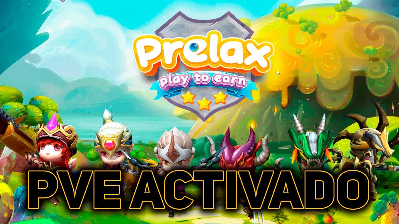 PRELAX. HAN ACTIVADO EL PVE. PODEIS ECHAR UN VISTAZO A MIS PRIMERAS ...