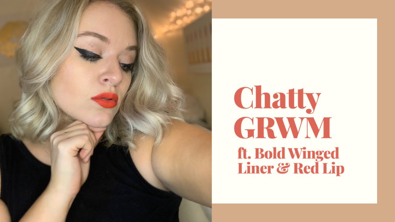 Chatty Grwm Ft Bold Winged Liner And Red Lip Youtube
