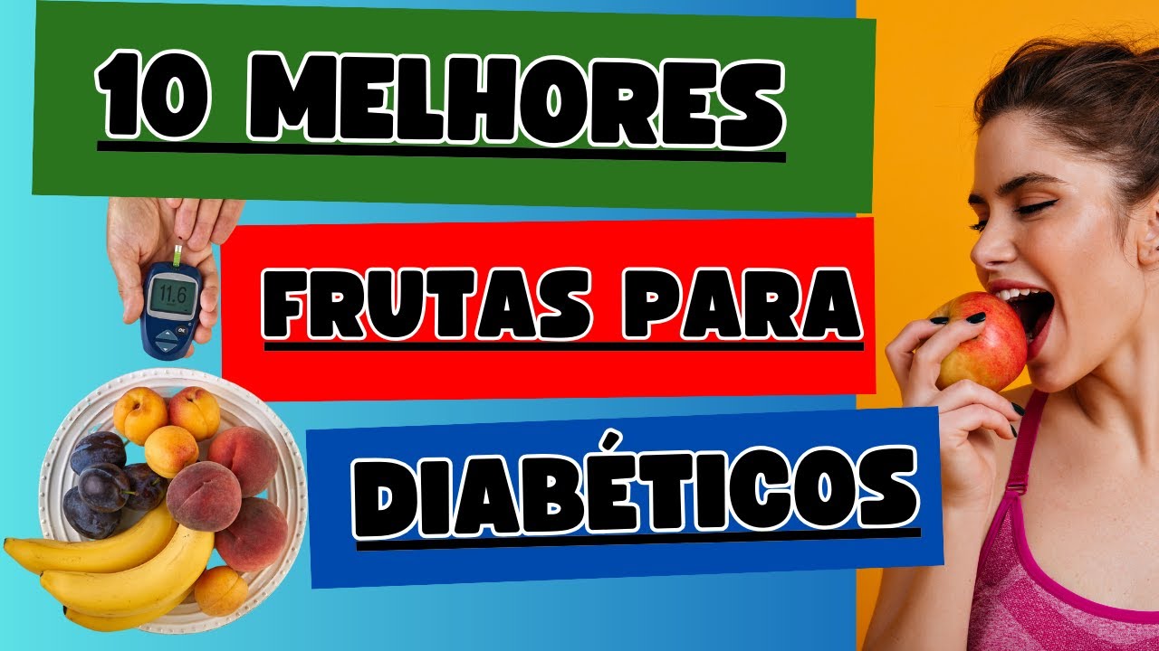 10 Melhores Frutas Para Diabéticos - YouTube