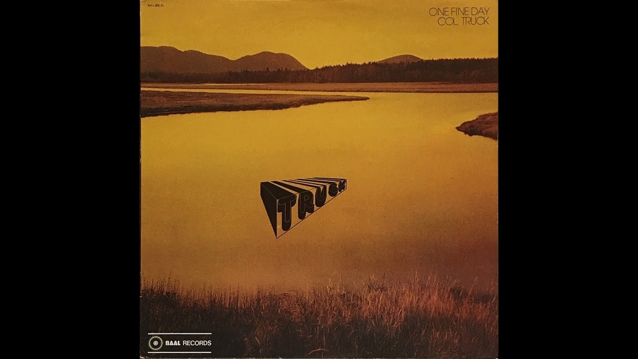 Col Truck - One Fine Day (Full Album 1976) - YouTube