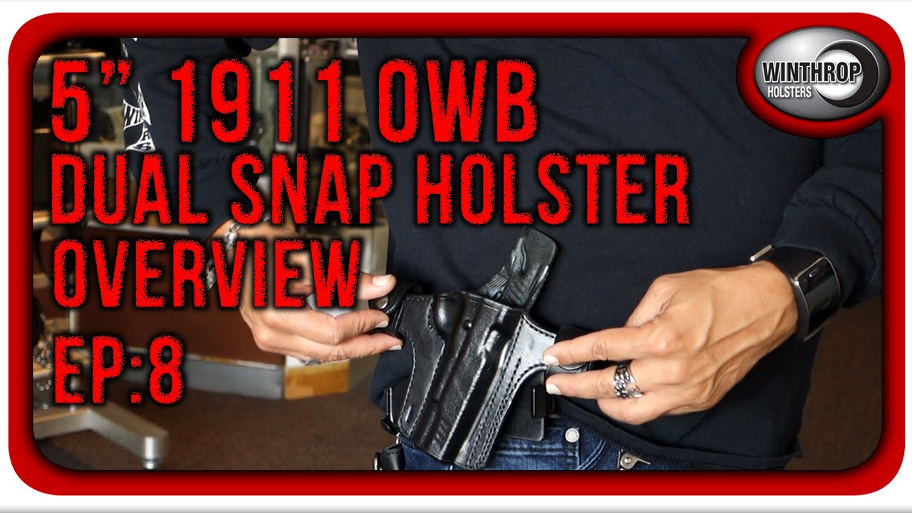 Winthrop Holsters 5 inch 1911 OWB Dual Snaps Leather Holster Overview ...