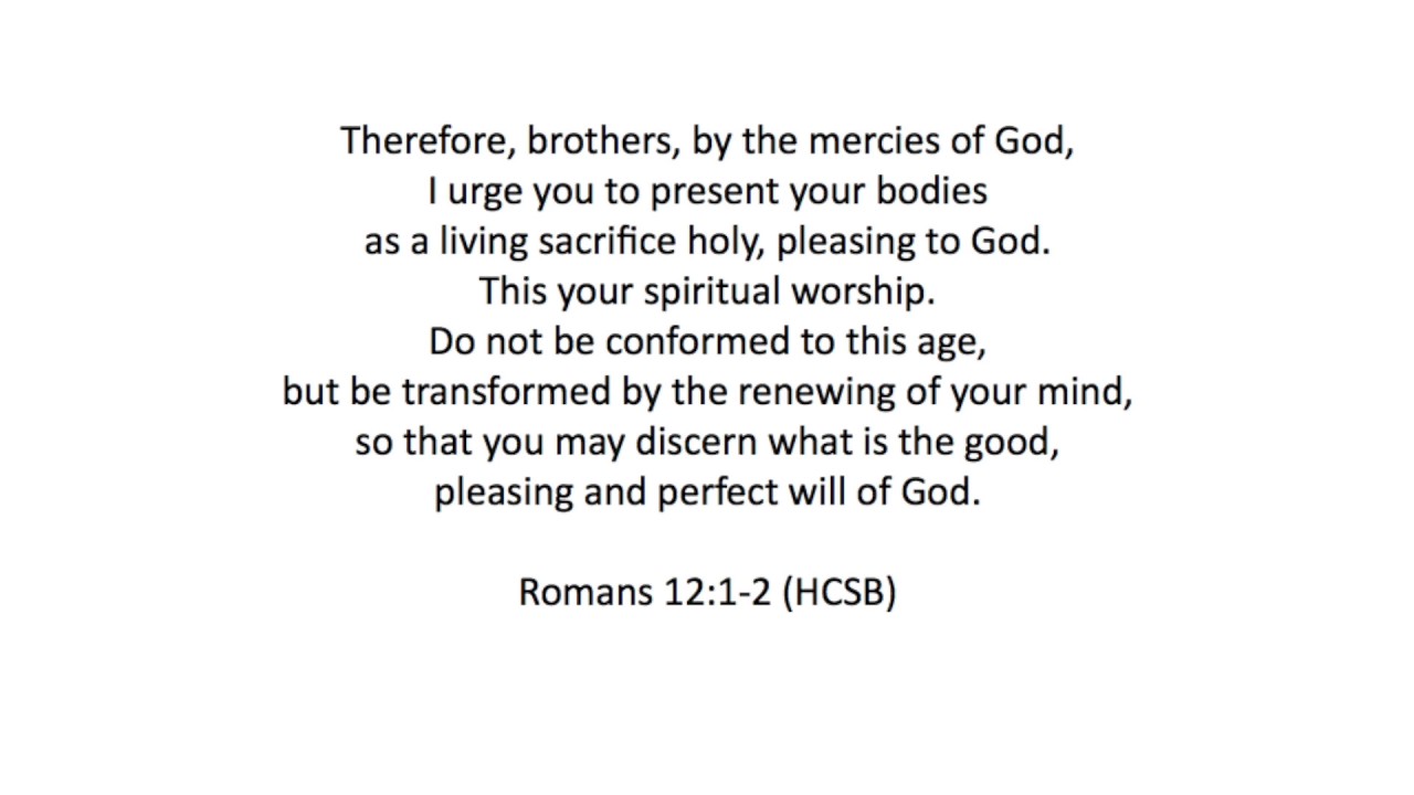 Romans 12:1-2 Bible Memory Verse Song (HCSB) - YouTube