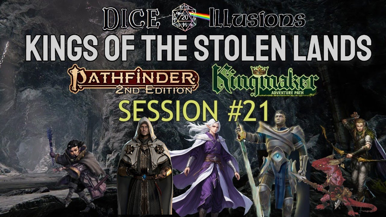 Actual Play - Pathfinder 2e: Kingmaker - Session #21 - Kings of the ...