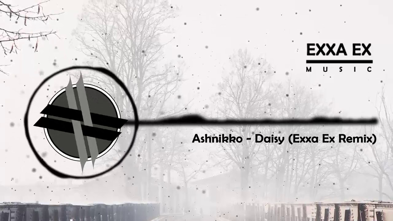 Ashnikko - Daisy (Exxa Ex Remix) - YouTube
