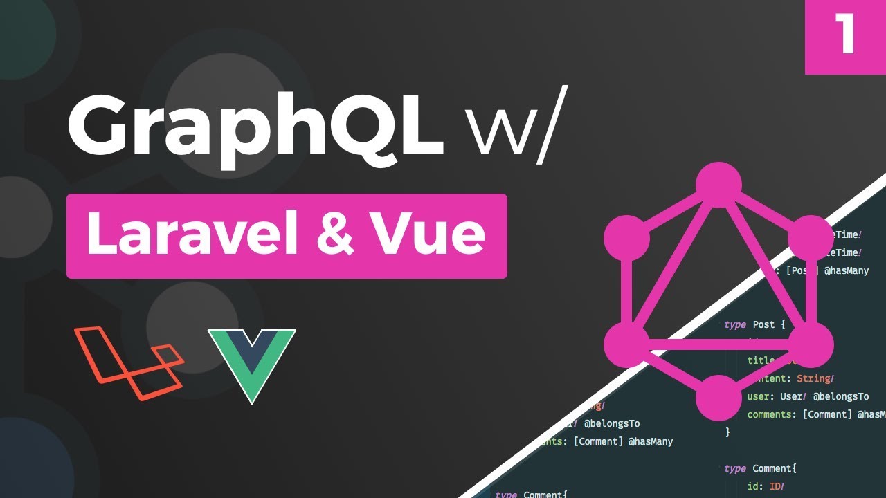 Graphql W Laravel And Vue Overview Part 1 Youtube 1312