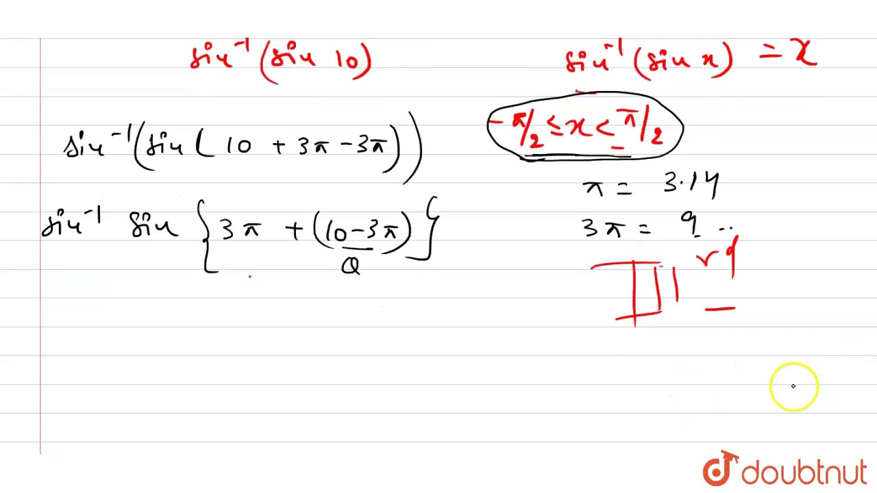 The value of `sin^(-1)`(sin 10) is - YouTube