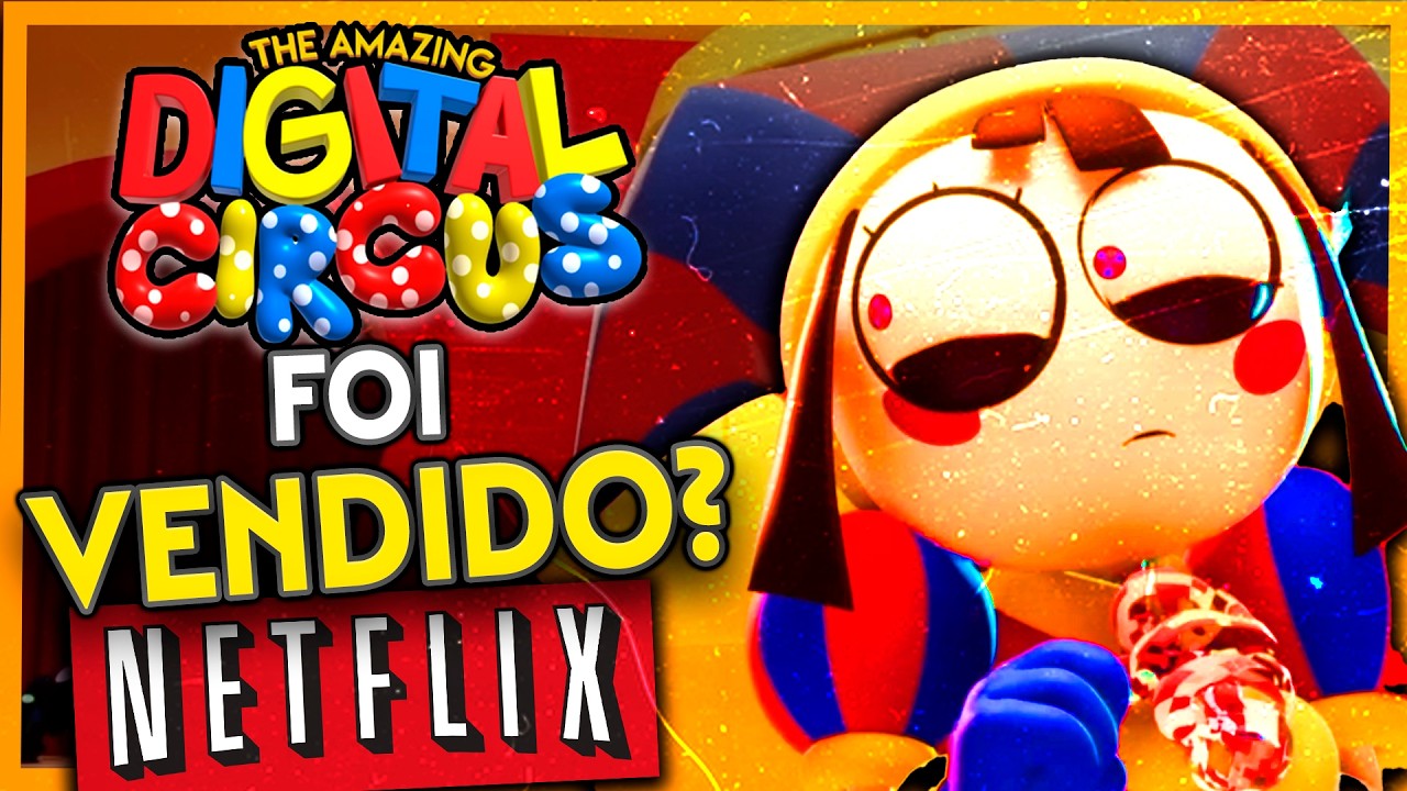 Fãs ENLOUQUECEM com Mudança do Circo Digital para Netflix! - YouTube