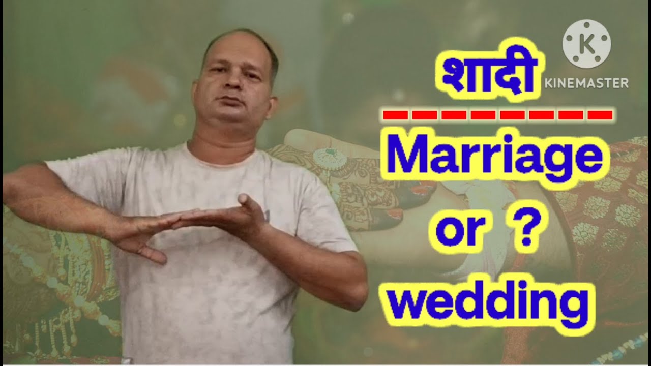 Hindi india sign language 586( marriage or wedding) - YouTube