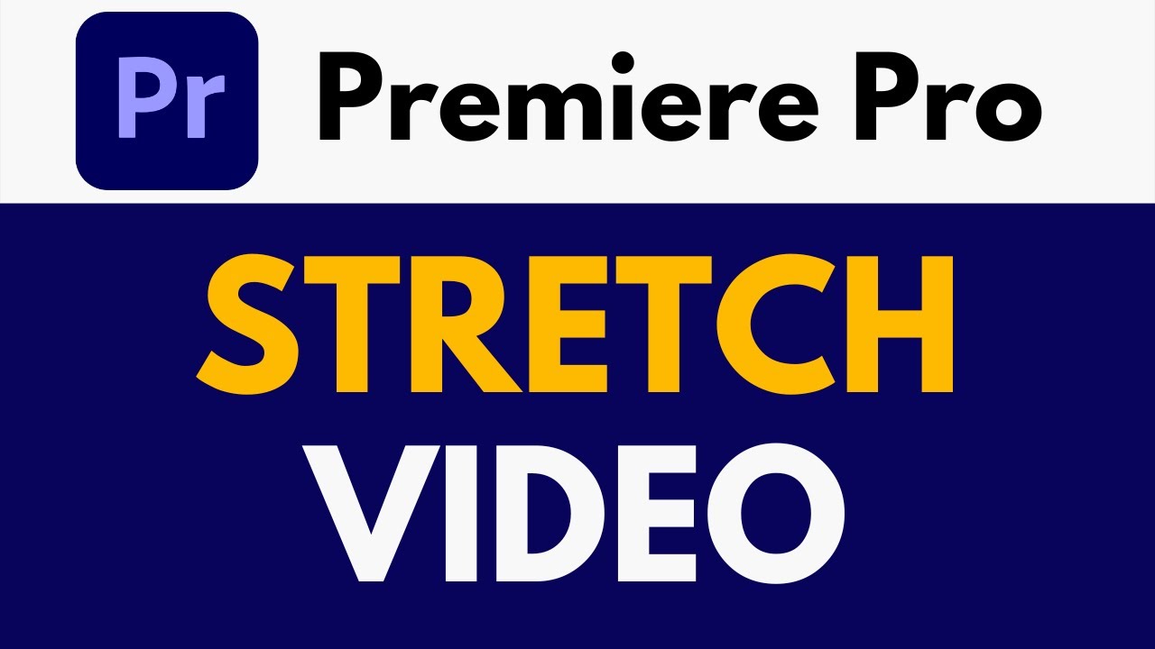 How To Stretch Video in Premiere Pro | Stretching Video Footage ...