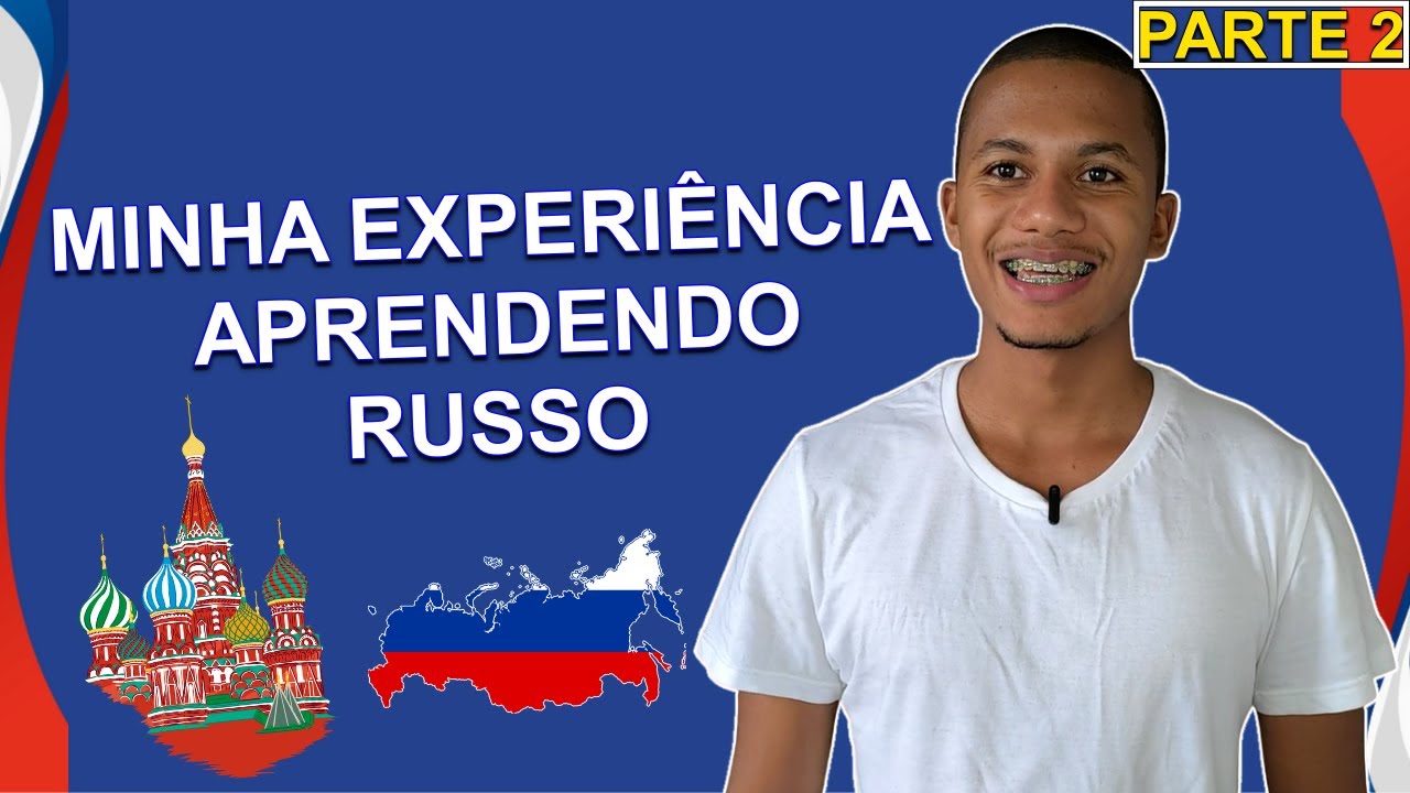 Aprender russo é difícil, mas pode ser mais fácil | Parte 2 - Como eu ...
