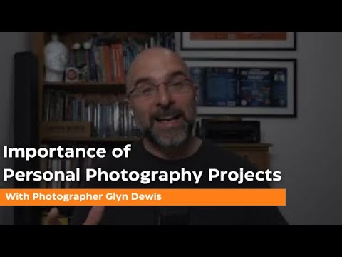 Importance of Personal Projects with Photography Glyn Dewis - YouTube