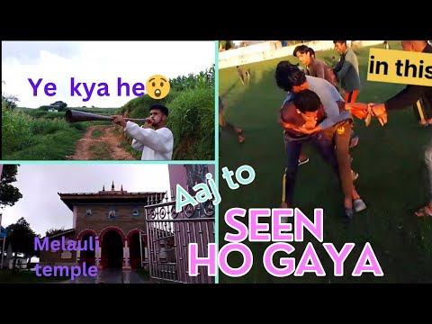 Aaj to seen ho gaya 🤭😐|melauli temple| rohan rohi vlog#subscribers # ...