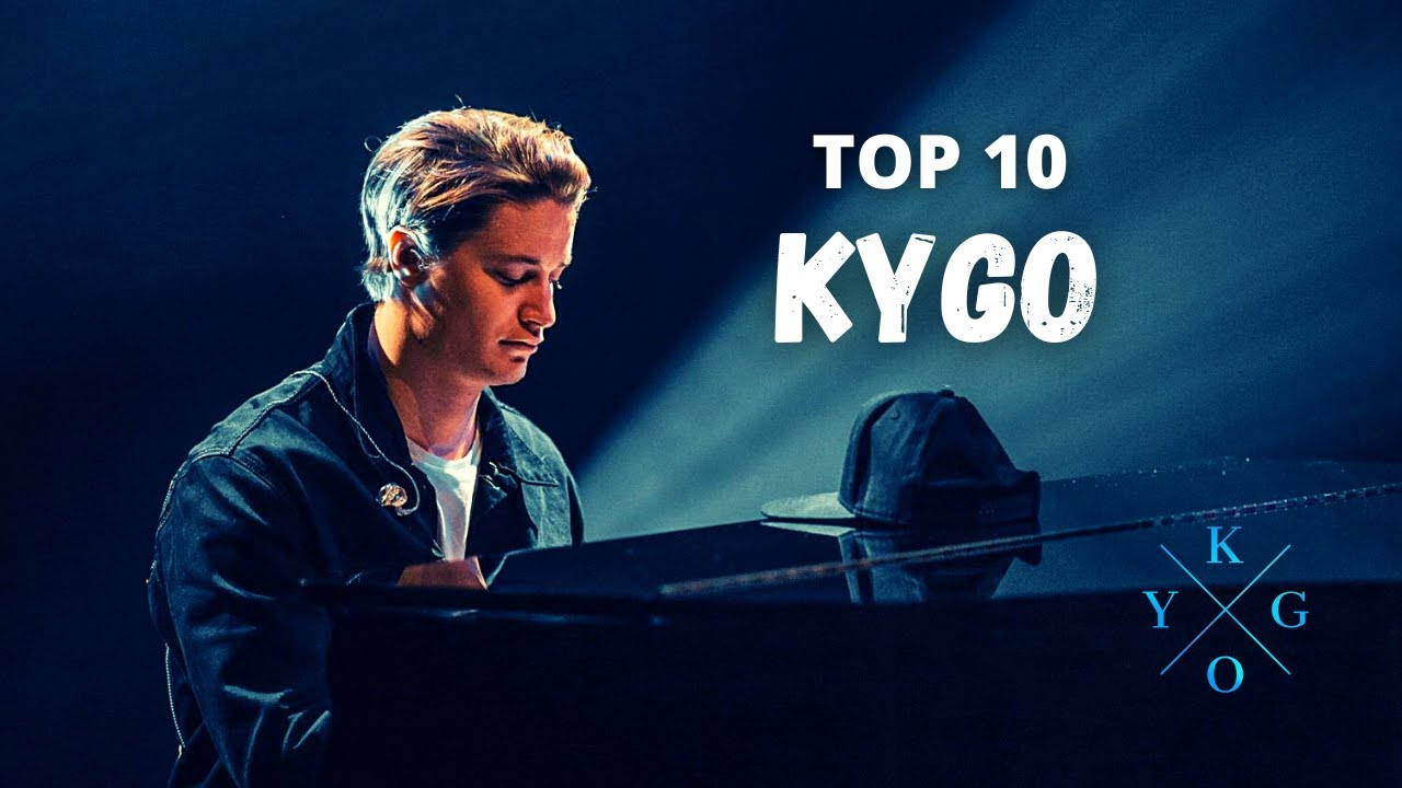 Top 10 Mejores Canciones De KYGO - YouTube
