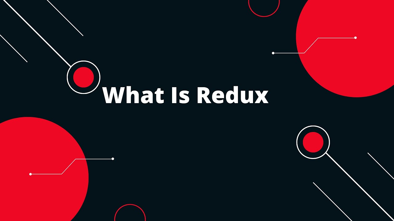 Redux Toolkit Tutorial #1 What Is Redux - YouTube