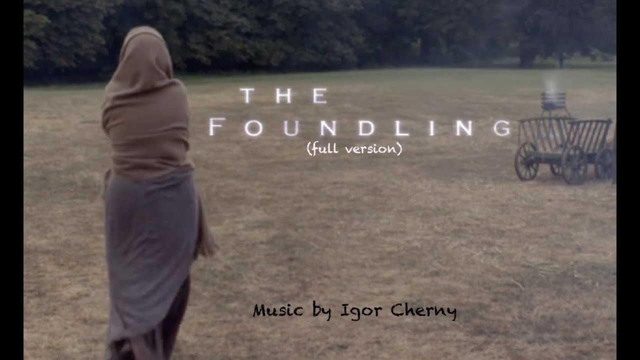 THE FOUNDLING (full film) - YouTube