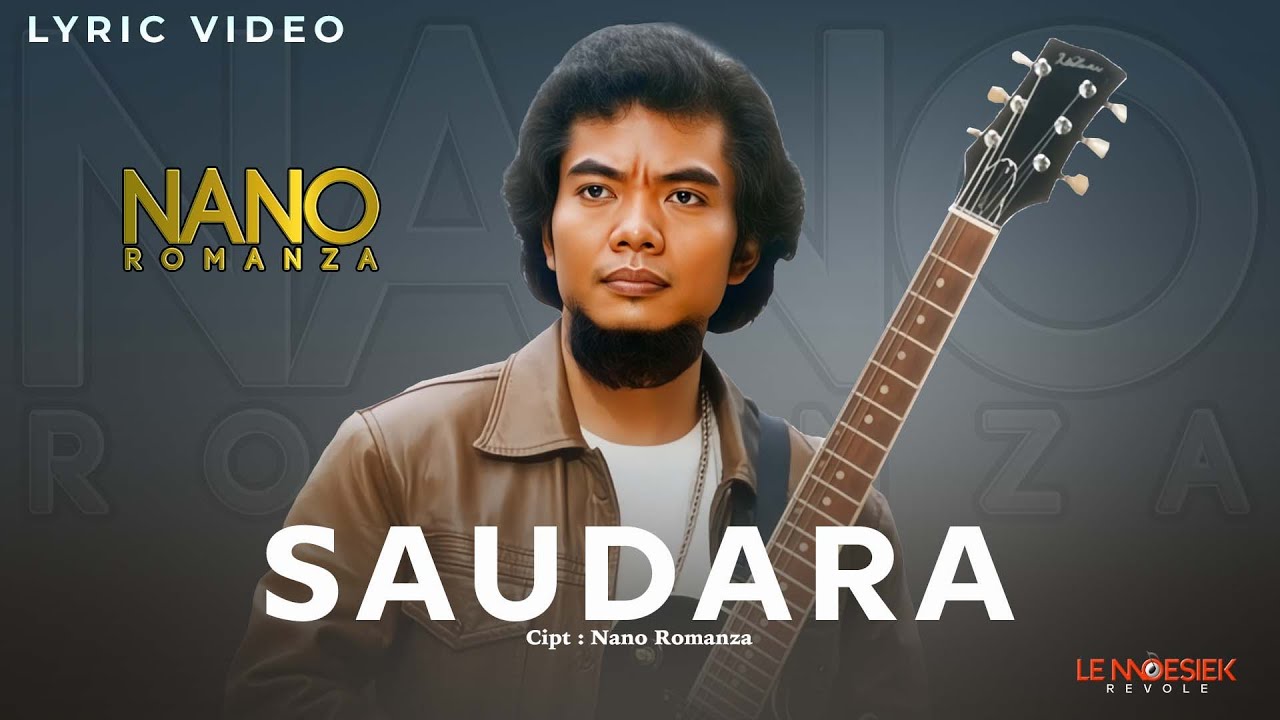 Nano Romanza - Saudara (Lyric Video) - YouTube