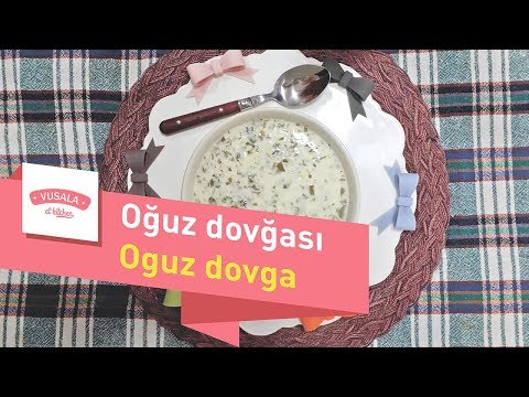 Oğuz dovğası / Oguz dovga / Огуз довга