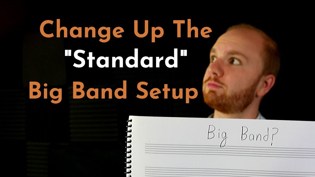 The "Standard" Jazz Big Band Setup - YouTube
