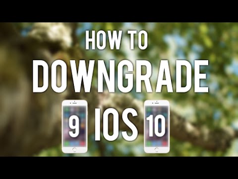 How To Downgrade From iOS 10 to iOS 9 Easily With No Data Loss (No ...