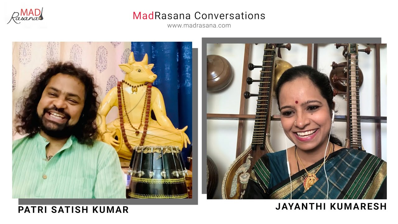 MadRasana Conversations - Jayanthi Kumaresh & Patri Satish Kumar - YouTube