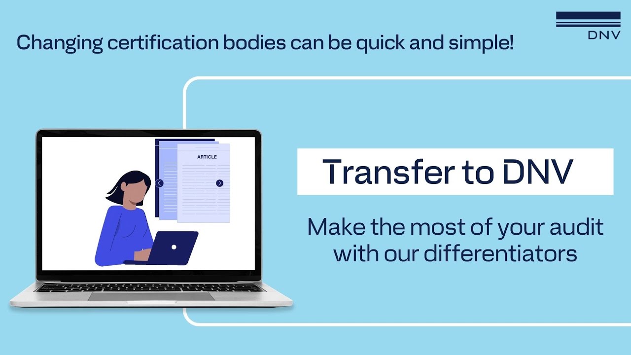 Transfer to DNV - Make the most of your audit with our differentiators. - YouTube