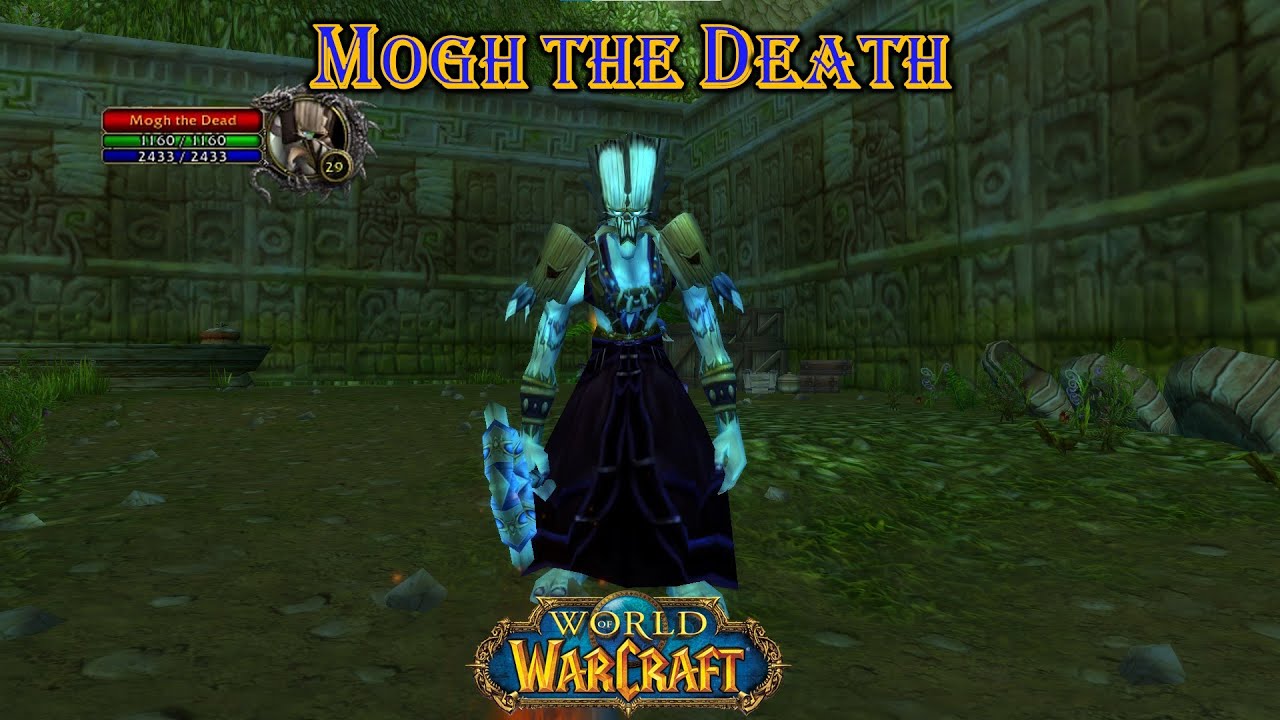 World of Warcraft Mogh the Dead - YouTube