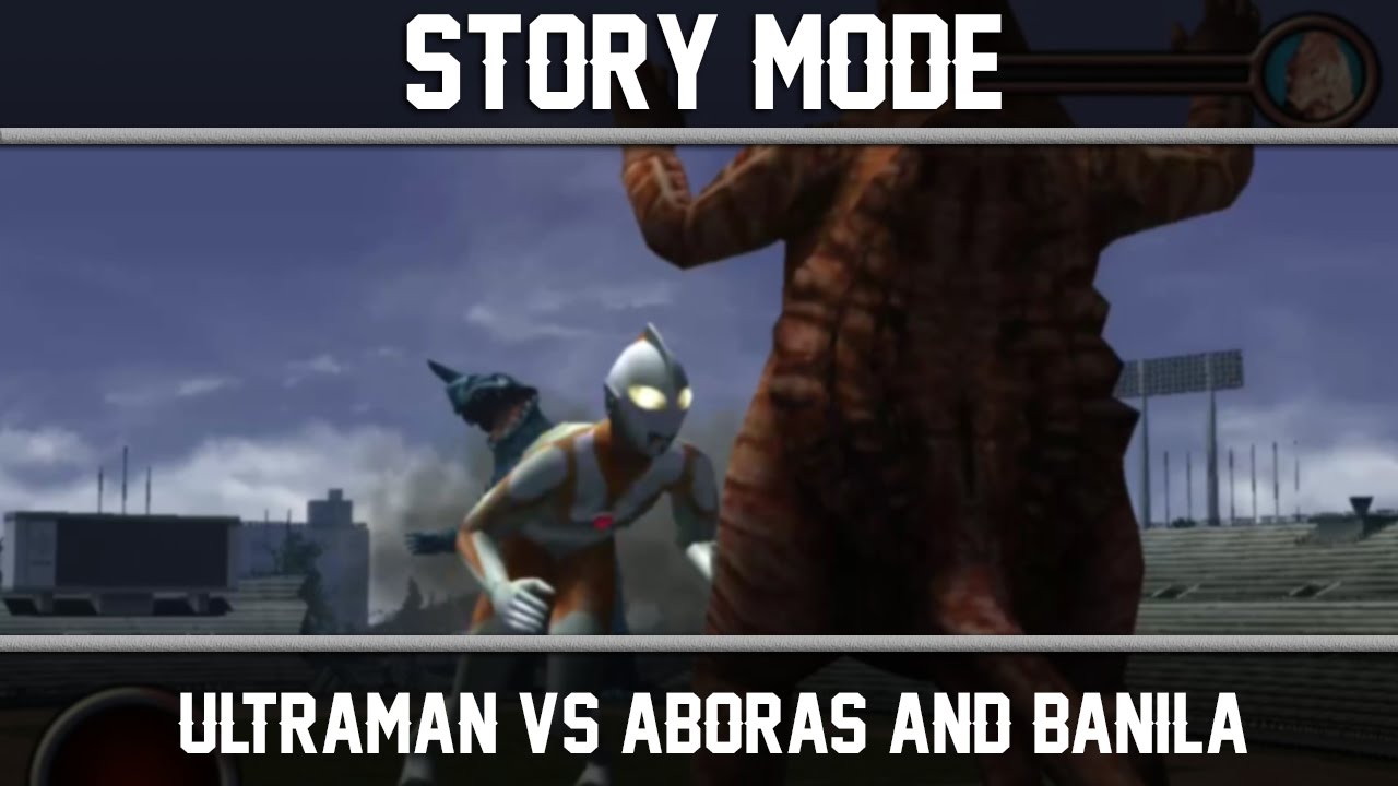 Ultraman PS2 (Story Mode) Original Ultraman VS Aboras and Banila Play ...