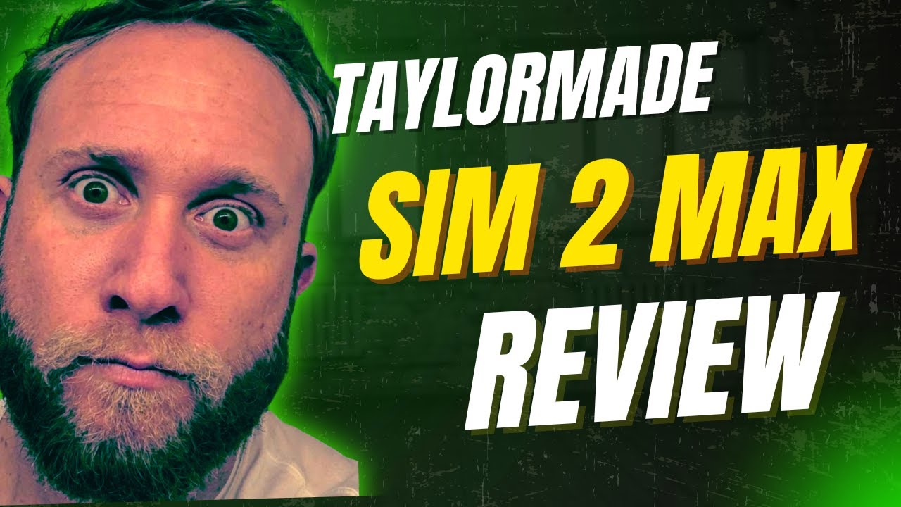 TaylorMade SIM2 Max Driver Review - YouTube