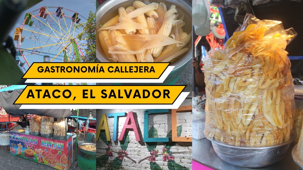 Gastronomía callejera en Ataco, El Salvador.(MULTISUB) - YouTube