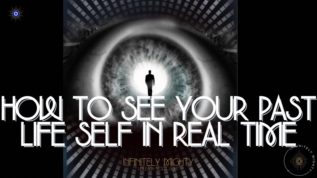Seeing your past life selves or others in real time | Eye Gazing ...