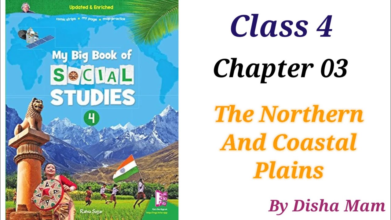 CLASS 4 SST Chapter 3 (Ques - Ans) The Northern and Coastal Plains | By ...