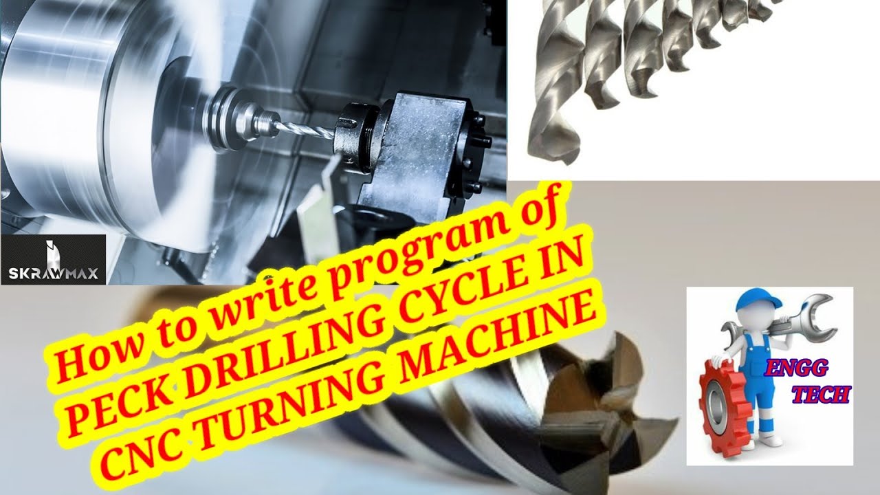 How To Write Program Of Peck Drilling Cycle In Cnc Turning Machine G74 Code Of Cncdrilling