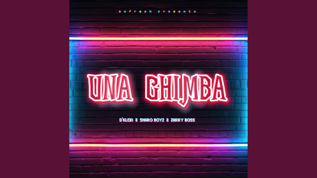 UNA CHIMBA - YouTube
