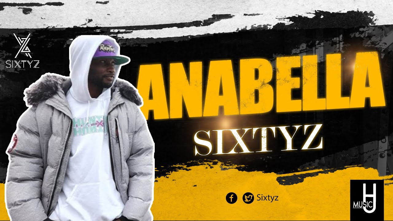 ANABELLA OFFICIAL LYRICS VIDEO | SIXTYZ - YouTube
