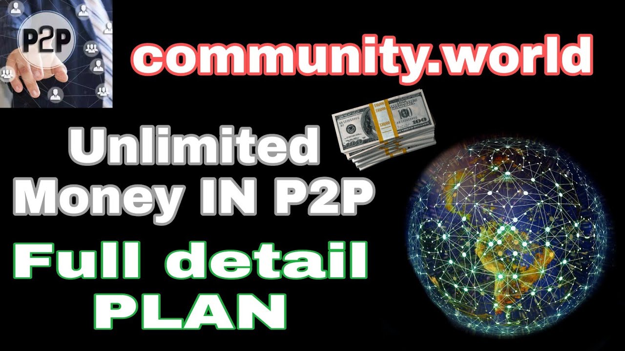 💥P2P Community.world Plan 🔉 - YouTube