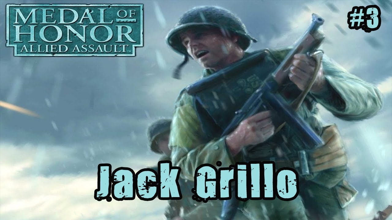 Legend Of Jack Grillo | Let's Play Medal Of Honor Allied Assault [#3 ...