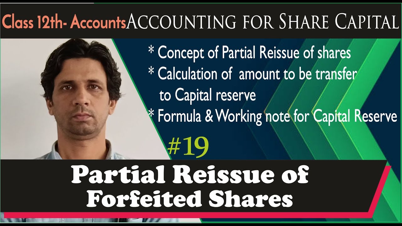 Accounting for Share Capital |#19| Partial Reissue of forfeited Shares ...