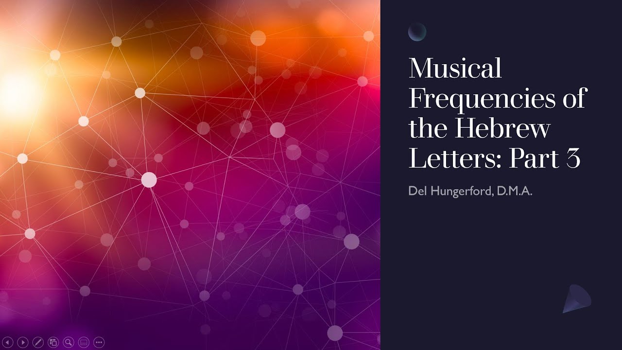 Musical Frequencies of the Hebrew Letters: Part 3 - YouTube