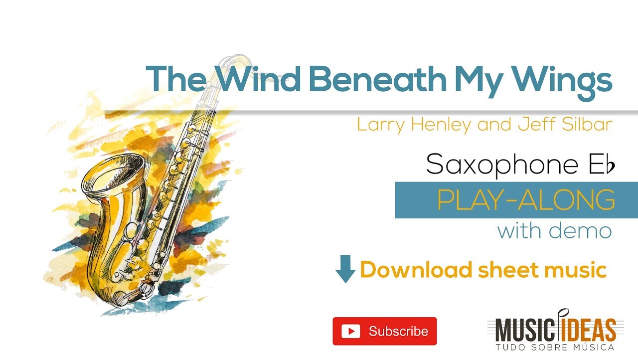 The Wind Beneath My Wings - Saxophone Eb Play-Along - With Sax Demo ...