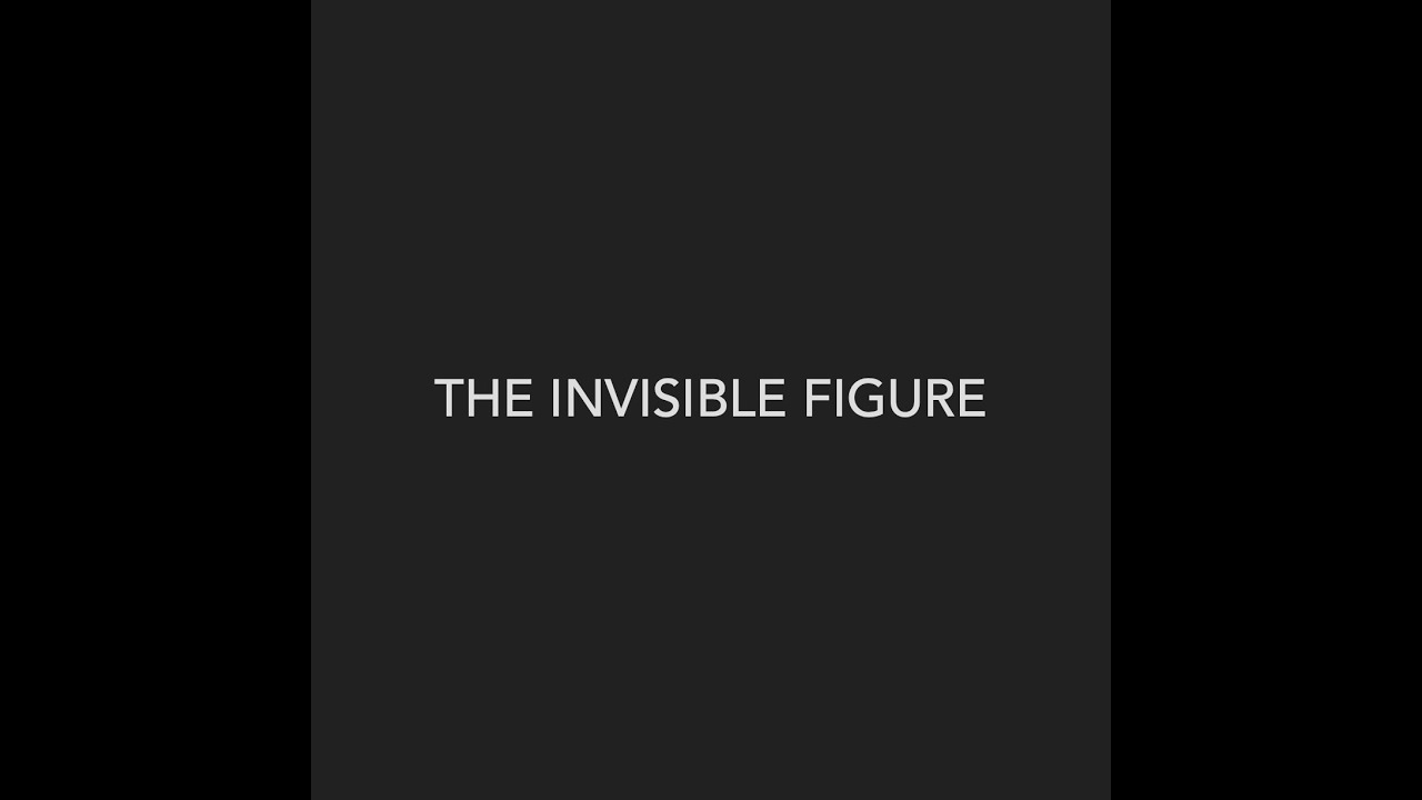 THE ELIJAH STANTON SHORTS: the invisible figure - YouTube