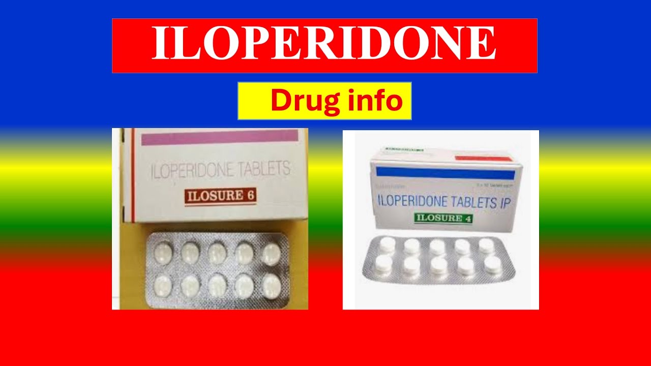 ILOPERIDONE - Generic Name, Drug class, Brande Name ,Precautions , How ...