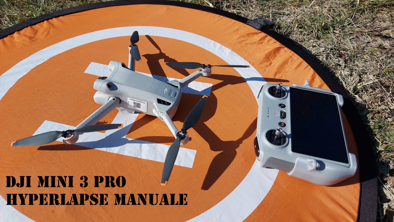 DJI Mini 3 Pro Hyperlapse manuale - YouTube