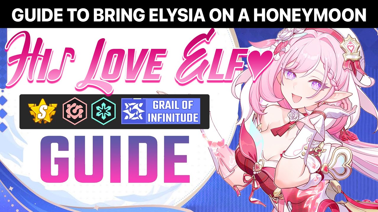 ELYSIA HI LOVE ELF COMPLETE GUIDE - Let's take Elysia on a honeymoon ...