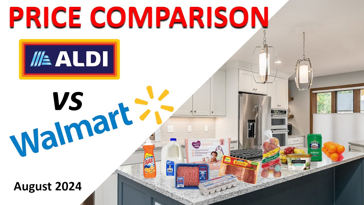 ALDI vs Walmart - Price Comparison - August 2024 - 28 Items Price ...