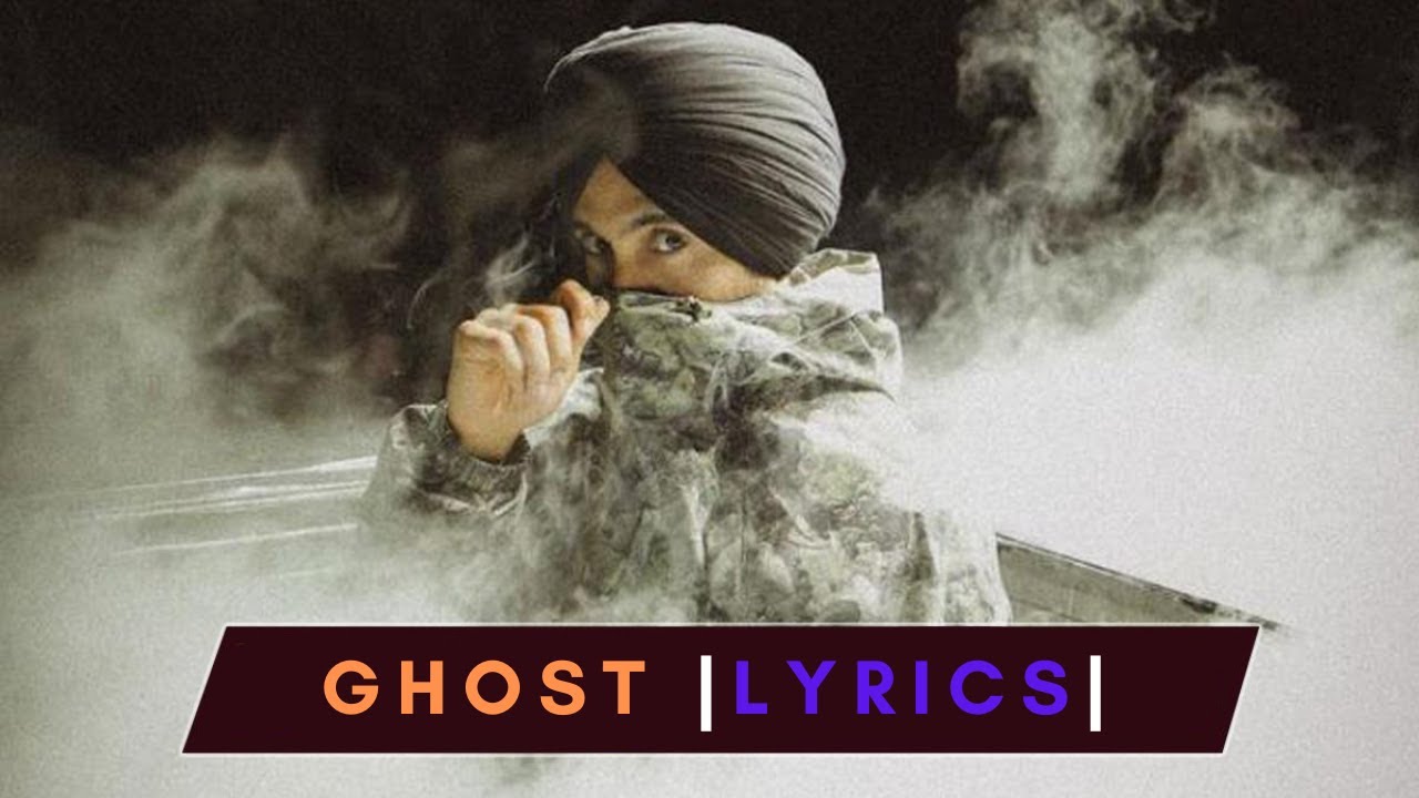 Diljit Dosanjh | Ghost (Official Video Lyrics) | Born To Shine Tour ...
