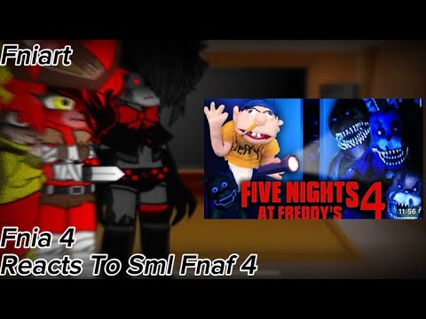 Fnia 4 reacts to sml fnaf 4 | Fniart 