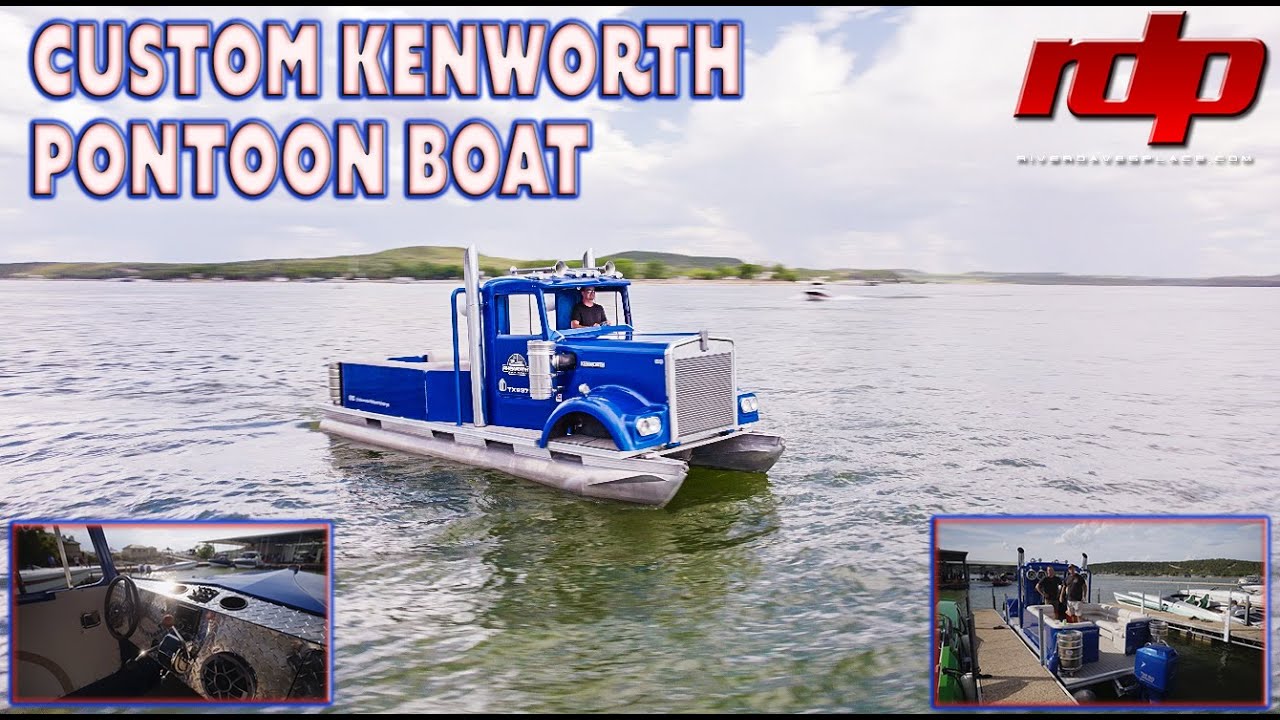 KENWORTH Semi-Truck Pontoon Boat! - Possum Kingdom Lake - YouTube