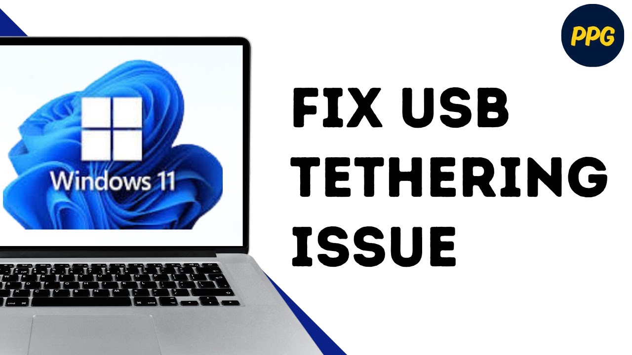 How to fix USB tethering not working problem in windows 11 ? - YouTube