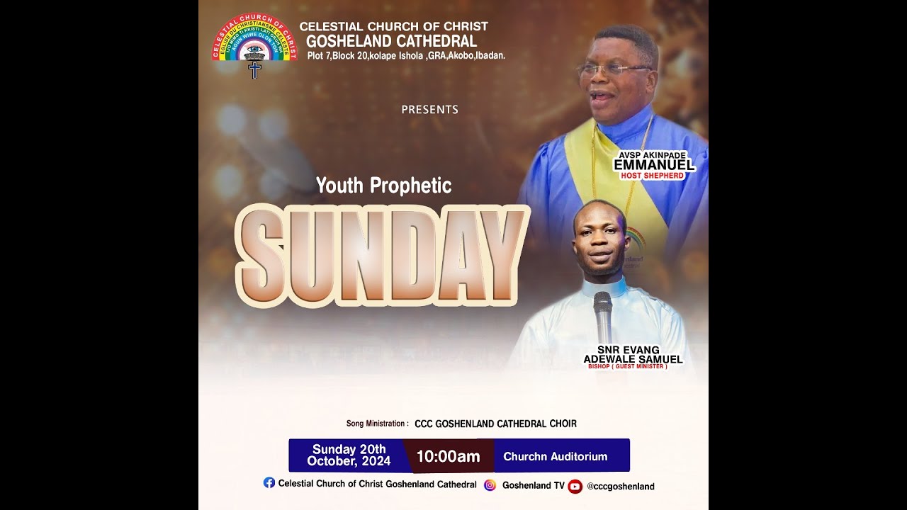 SUNDAY SERVICE 20TH OCT 2024 || CELESTIAL CHURCH OF CHRIST GOSHENLAND ...